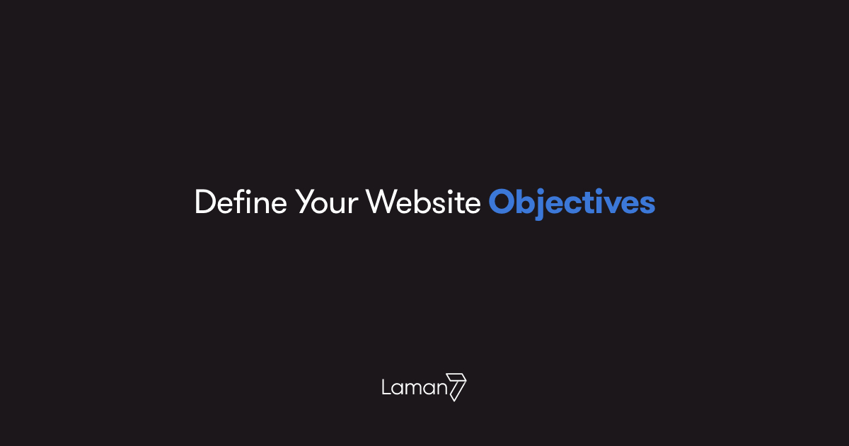The Ultimate Website Objectives For Your Business